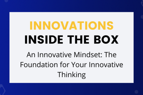 An Innovative Mindset: The Foundation for Your Innovative Thinking ...